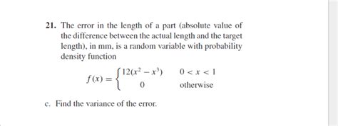 solved 21 the error in the length of a part absolute value