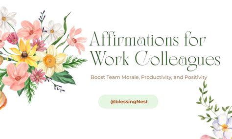 100 Positive Affirmations For Work Colleagues Boost Team Morale