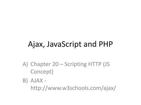Ppt Ajax Javascript And Php Powerpoint Presentation Free Download