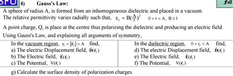 Solved Gausss Law Fall A Sphere Of Radius A Is Formed From An