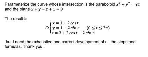 solved parameterize the curve whose intersection is the