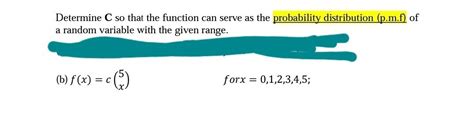 Solved Determine C So That The Function Can Serve As The Chegg