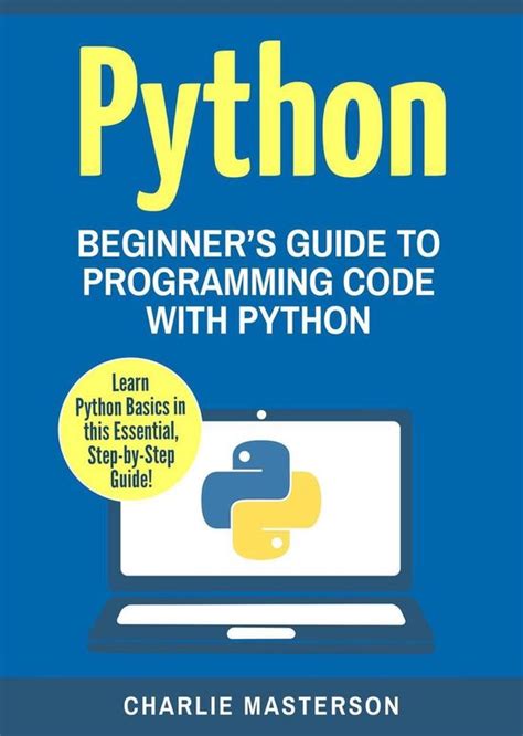 Python Computer Programming 1 Python Beginners Guide To Programming Code With