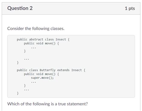 Solved Question Pts Consider The Following Classes Chegg