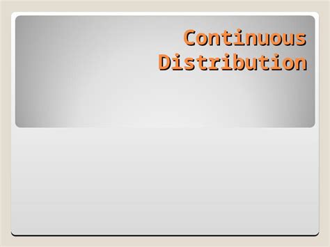 PPT Continuous Distribution Continuous Uniform Distribution F X B A Abx Mean