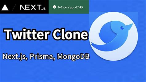 Building A Twitter Clone With Nextjs Prisma Mongodb Full Stack Web