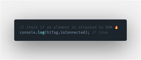 How To Check If An Element Is Attached To The Dom Using Javascript