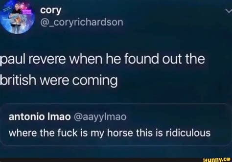 Cory Paul Revere When He Found Out The British Were Coming Antonio Imao