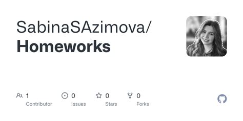 GitHub SabinaSAzimova Homeworks