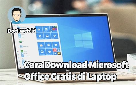 Cara Download Microsoft Office Gratis Di Laptop Secara Legal Dan Aman