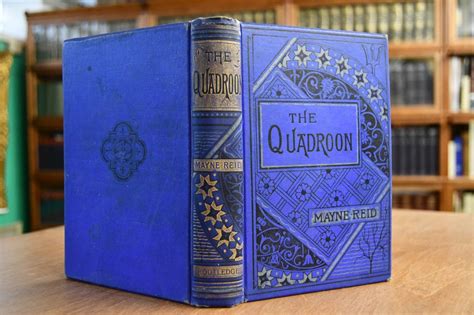 Quadroon Or Adventures In The Far West By Reid Mayne 1905