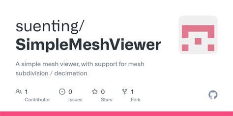 Github Suentingsimplemeshviewer A Simple Mesh Viewer With Support For Mesh Subdivision