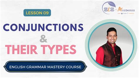 Conjunctions And Their Types Sls Academia