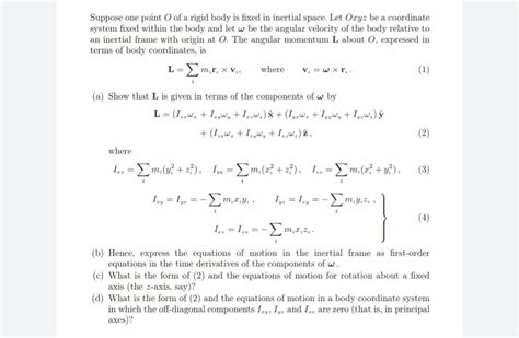 Solved Suppose One Point Of A Rigid Body Is Fixed In Chegg