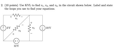 Solved Points Use KVL To Find V V And V In The Chegg