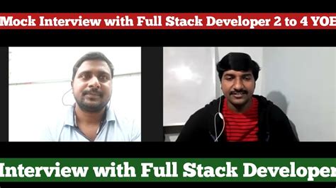 Full Stack Developer Mock Interview For 2 To 4 Yoe Interview With