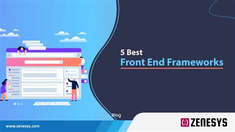 5 Best Front End Frameworks To Build High Quality Websites Or Apps