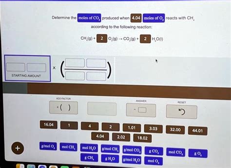 [get Answer] Determine The Moles Of Co2 Produced When 4 04 Moles Of O2