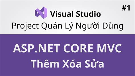 Lập Trình Web Aspnet Core Mvc Quản Lý Người Dùng Thêm Xóa Sửa