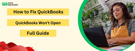 Learn How To Fix QuickBooks Won T Open Latest Guide