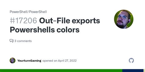 Out File Exports Powershells Colors · Issue 17206 · Powershell Powershell · Github