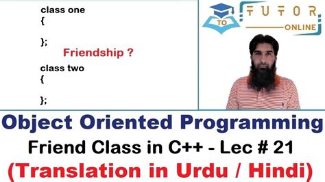 How To Define Friend Class In C Oop C Lecture 21 Youtube