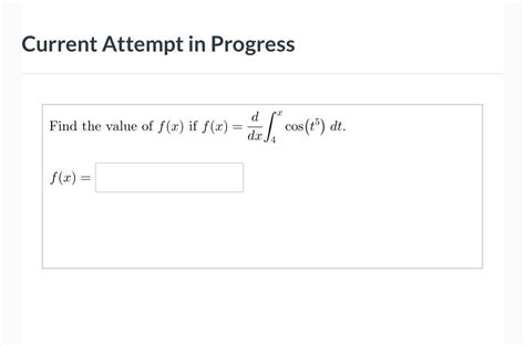 Solved Current Attempt in ProgressFind the value of f(x) ﻿if | Chegg.com