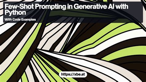 Giuseppe Canale Cissp On Linkedin Few Shot Prompting In Generative Ai With Python