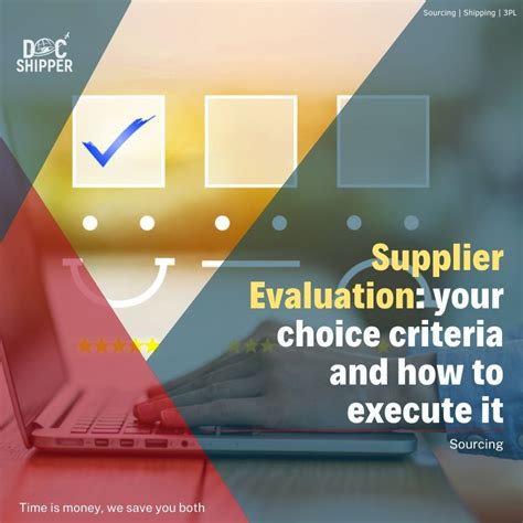 Supplier Evaluation Your Choice Criteria And How To Execute It