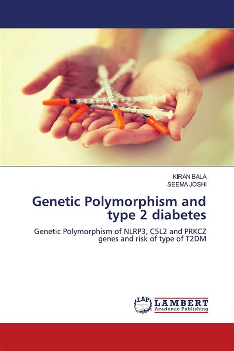 Genetic Polymorphism And Type 2 Diabetes 978 620 6 16059 5