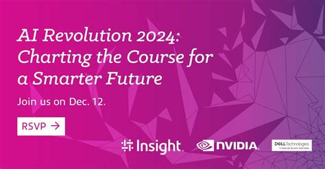 Archived Event Ai Revolution 2024 Charting The Course For A Smarter Future With Insight Dell