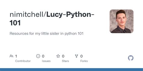 Github Nimitchelllucy Python 101 Resources For My Little Sister In