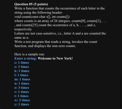Solved Question 05 5 Points Write A Function That Counts