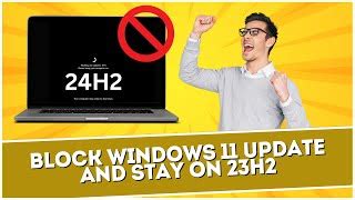 How To Block Windows 11 24h2 Update Stay On 23h2 22h2 Geeker Mag Mp3 Mp4 Download Clip