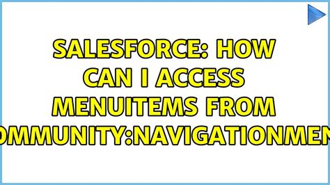 Salesforce How Can I Access Menuitems From Forcecommunity