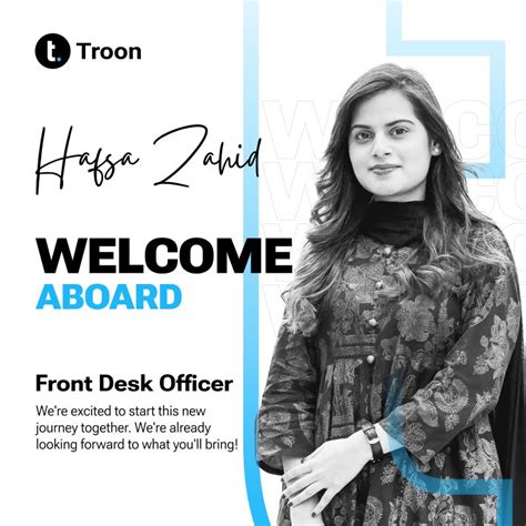 Troon Technologies Pakistan On Linkedin Newhire Welcome Frontdesk Teamtroon Customerservice