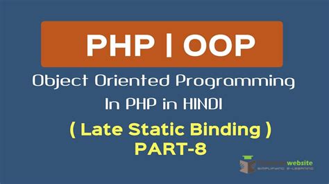 Late Static Binding Php Late Static Binding Part 8 Tutorialswebsite