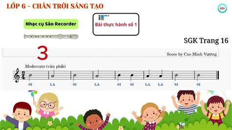 Bài Thực Hành Số 1: Sáo Recorder | Âm Nhạc Lớp 6 | SGK Chân Trời Sáng ...