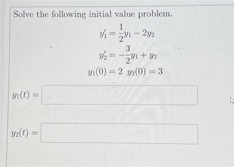 solved solve the following initial value problem 1 291 y1