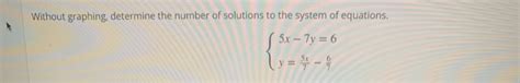 solved without graphing determine the number of solutions