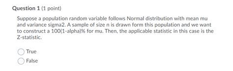 solved question 1 1 point suppose a population random