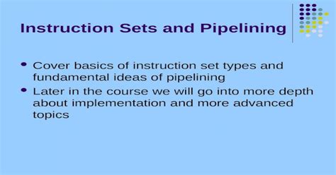 Ppt Instruction Sets And Pipelining Cover Basics Of Instruction Set Types And Fundamental