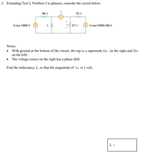 Solved 2 Extending Test 2 Problem 2 To Phasors Consider