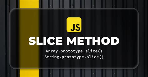 How To Use Javascript Slice Method Refine