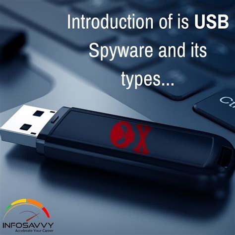 Introduction Of Usb Spyware And Its Types Infosavvy Security And It Management Training Usb