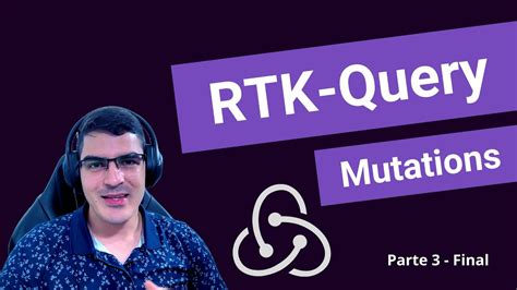 Rtk Query Tutorial Parte 3 Mutations 👾 Youtube