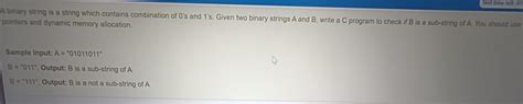 Solved Binary String Is A String Which Contains Combination