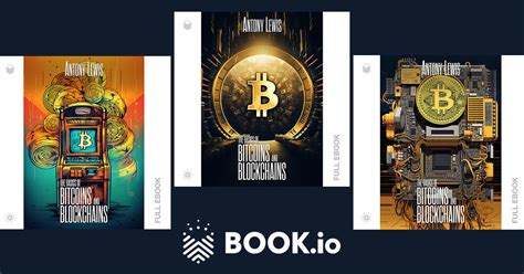 The Basics Of Bitcoins And Blockchains