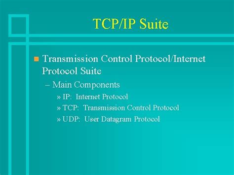 TCPIP Suite Transmission Control Protocol Internet Protocol Presentation