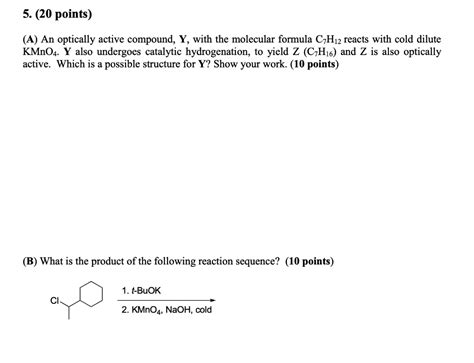 Solved 5 20 Points A An Optically Active Compound Y With The Molecular Formula Cah12